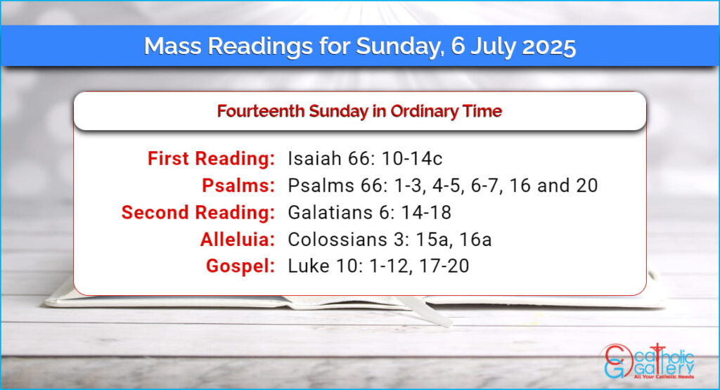 Daily Mass Readings for Sunday, 6 July 2025 - Catholic Gallery