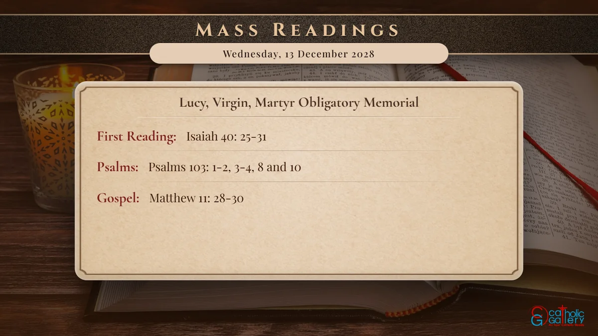 Daily Mass Readings – Wednesday, 13 December 2028 - Catholic Gallery
