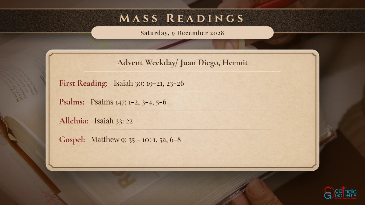 Daily Mass Readings – Saturday, 9 December 2028 - Catholic Gallery