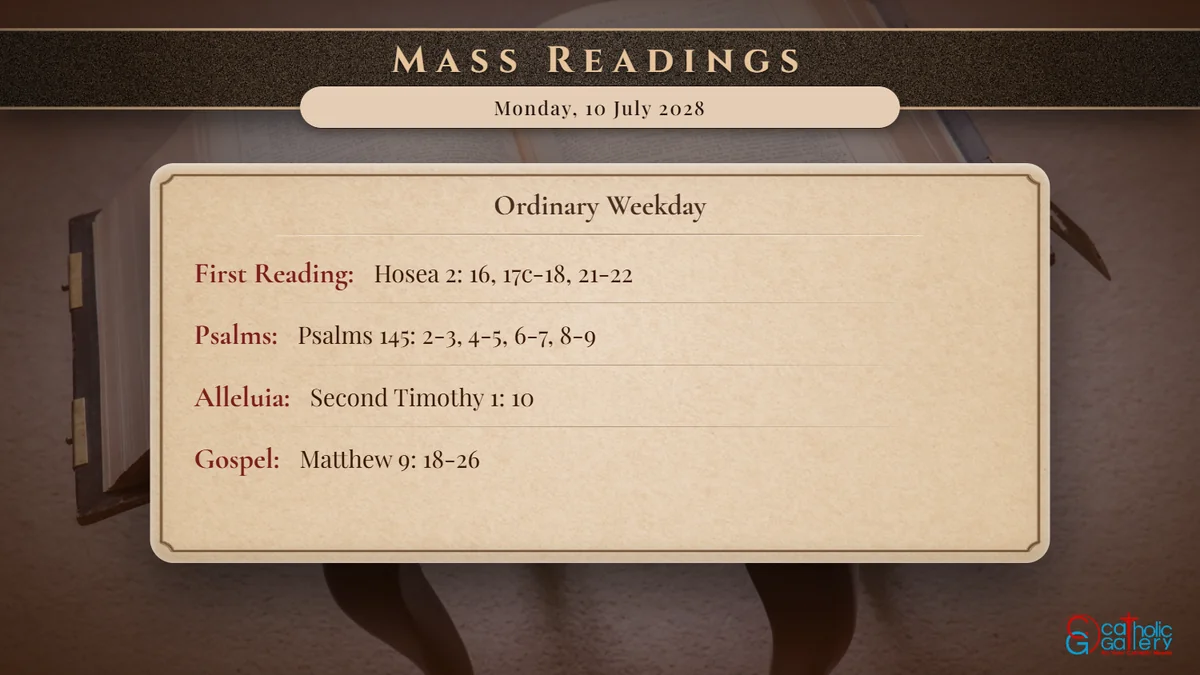 Daily Mass Readings – Monday, 10 July 2028 - Catholic Gallery