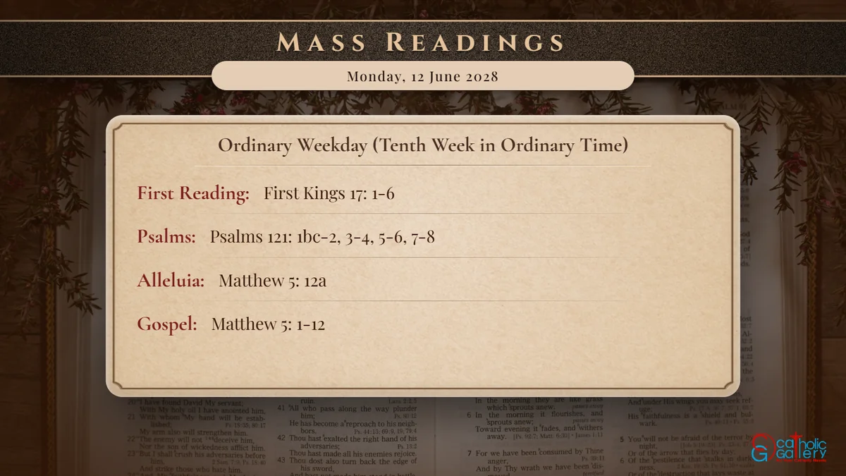 Daily Mass Readings – Monday, 12 June 2028 - Catholic Gallery