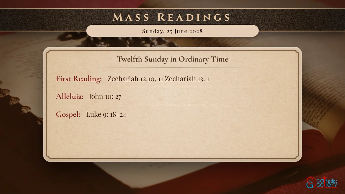 Daily Mass Readings – Sunday, 25 June 2028 - Catholic Gallery