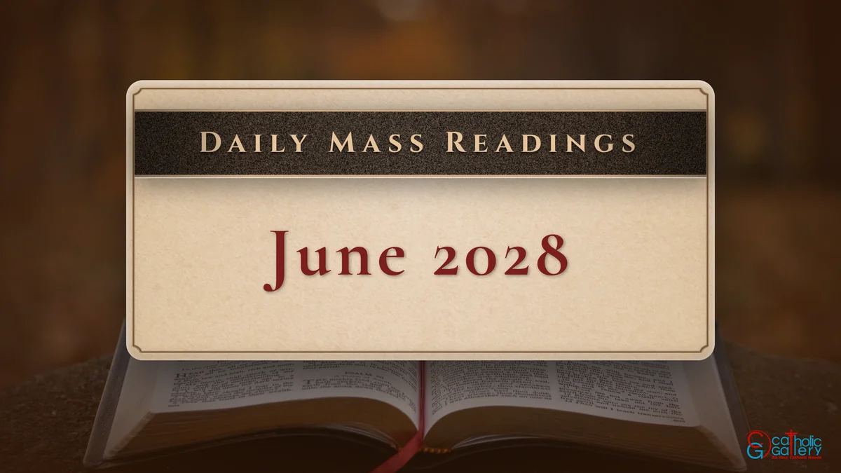 Download Mass Readings - June 2028 - Catholic Gallery