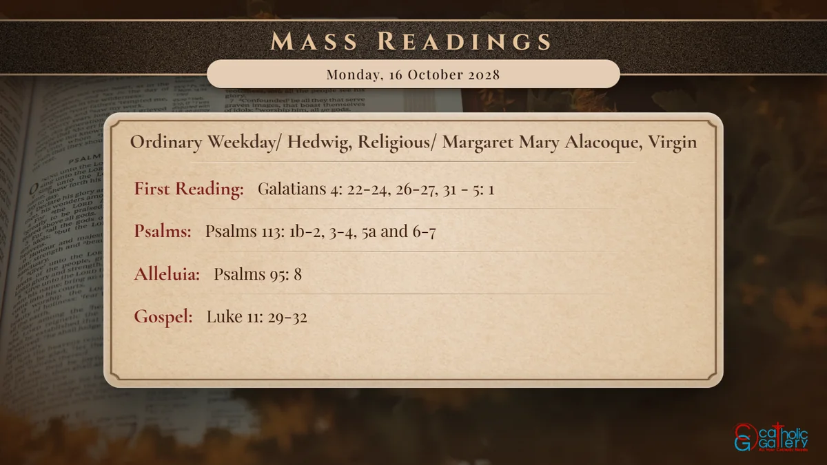 Daily Mass Readings – Monday, 16 October 2028 - Catholic Gallery