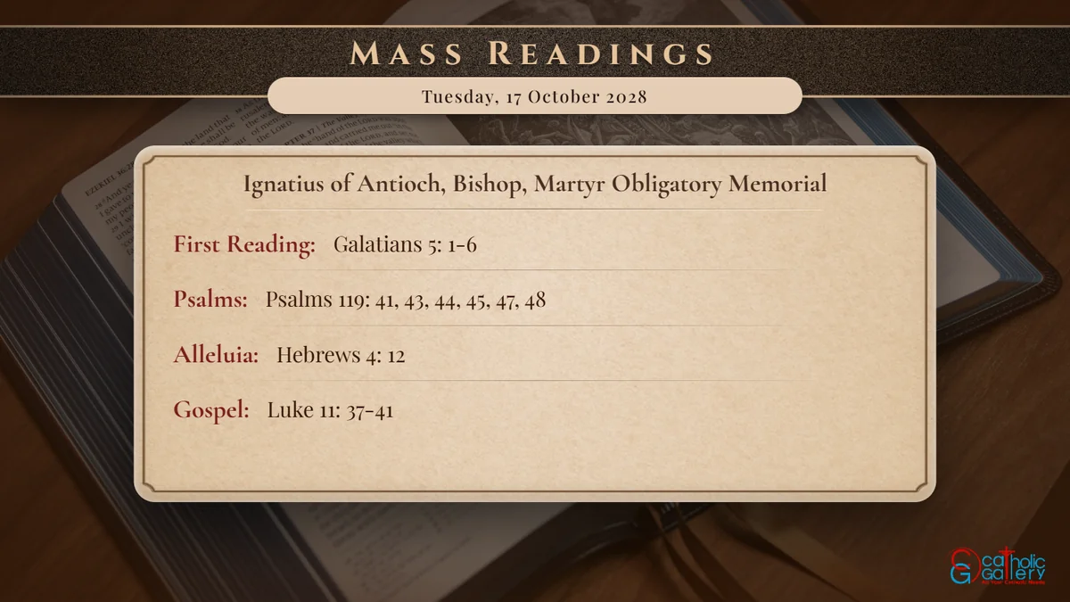 Daily Mass Readings – Tuesday, 17 October 2028 - Catholic Gallery