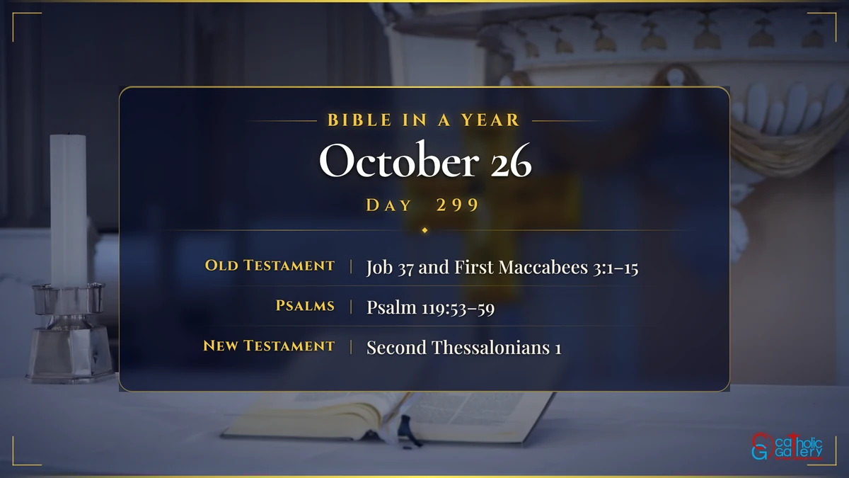 Bible in a Year - October - 26, Day - 299 - Catholic Gallery