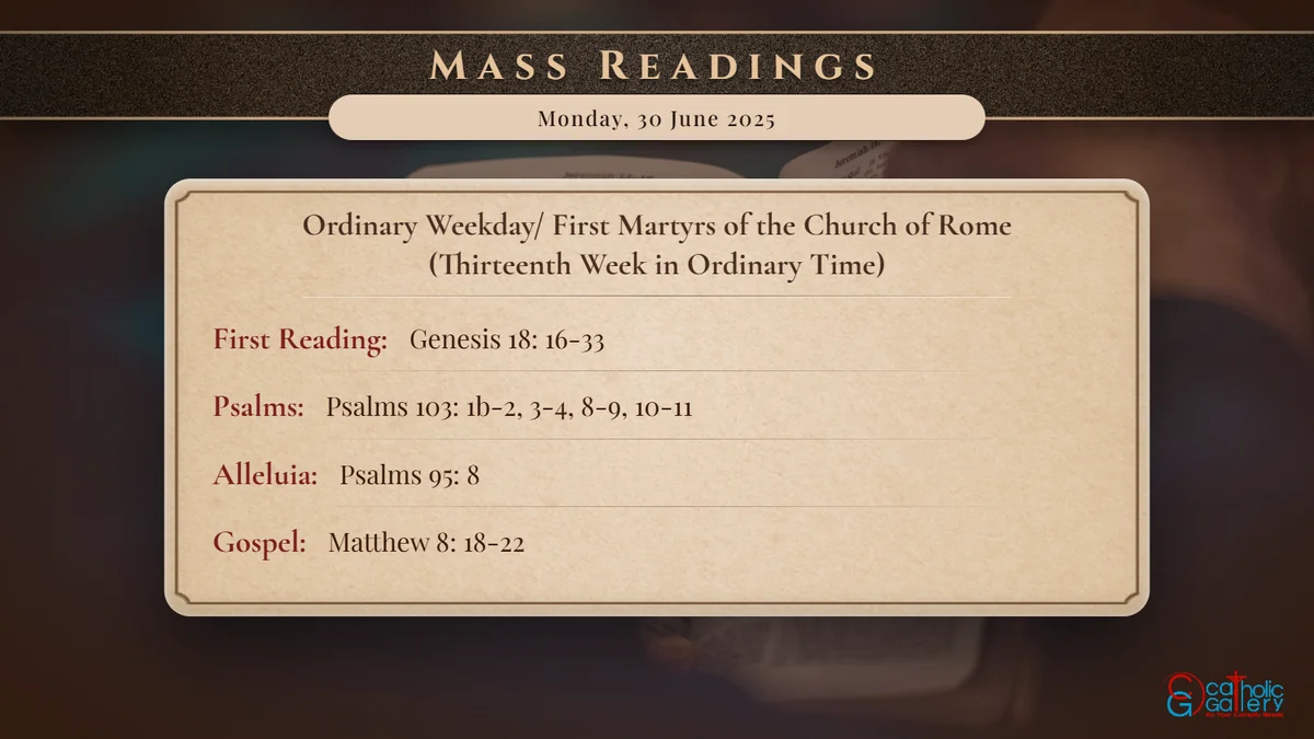 Daily Mass Readings – Monday, 30 June 2025 - Catholic Gallery